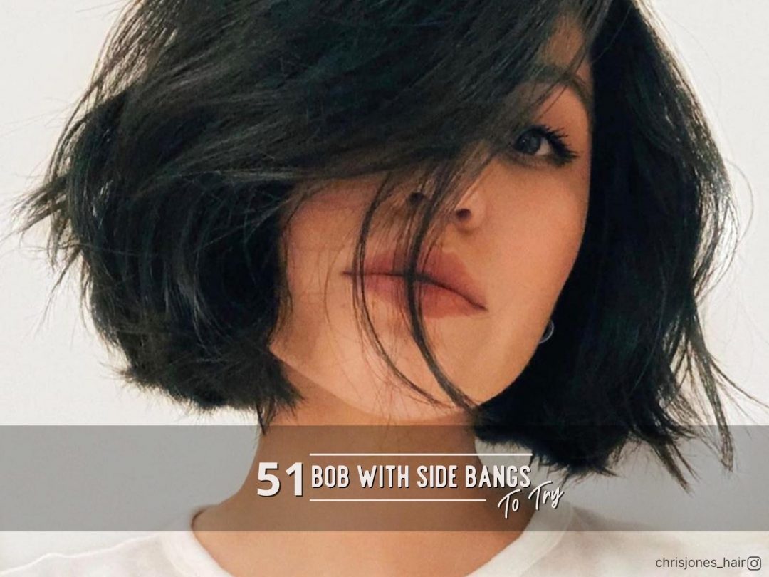 51 Bob With Side Bangs To Try In 2023